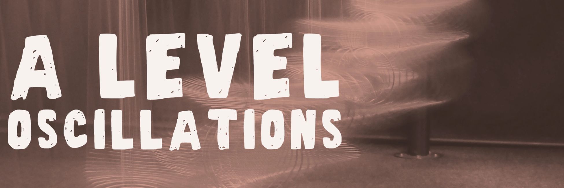 A Level Oscillations | GorillaPhysics